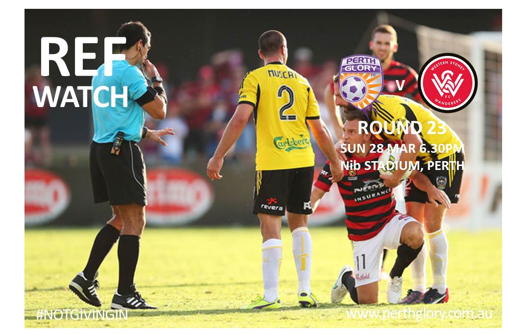 REF WATCH-Stephen Lucas - Perth Glory