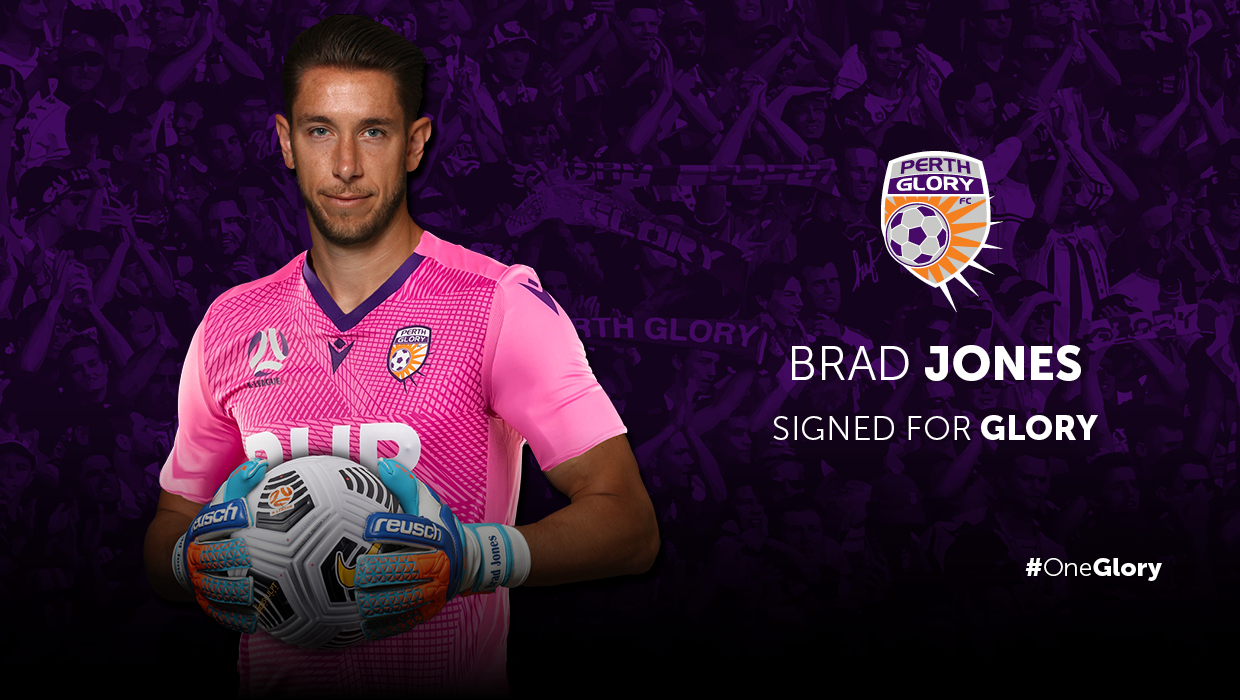 Huge coup for Glory as Brad Jones signs for two years - Perth Glory