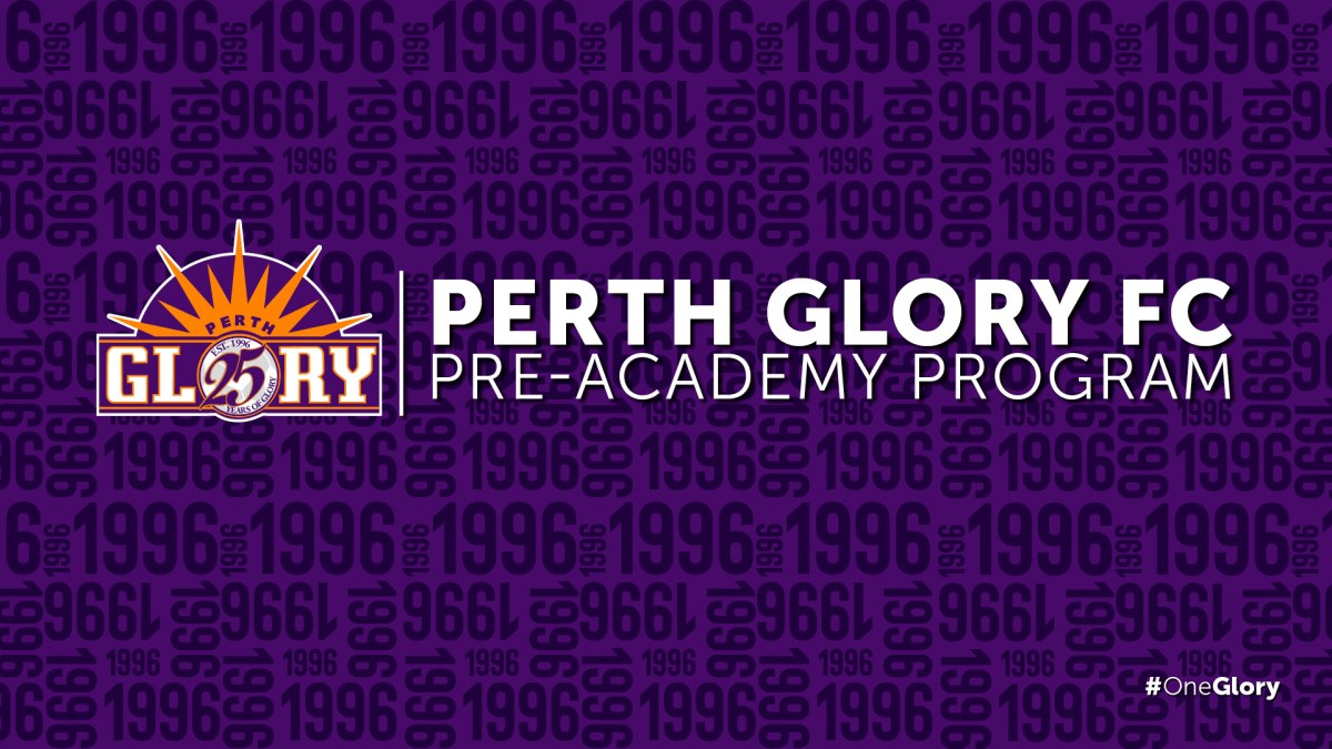 PGFC Pre-Academy Talent ID Sessions - registration now open! - Perth Glory