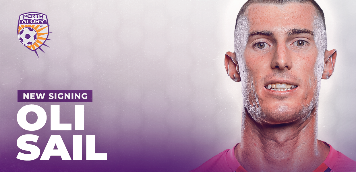 Glory swoop to bring Sail on board - Perth Glory